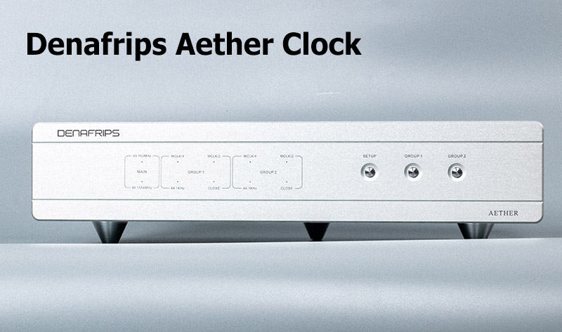 Trải nghiệm âm thanh rõ nét với nhiều cung bậc cảm xúc với Denafrips ...