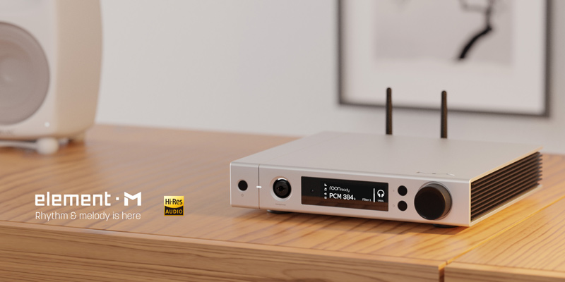 Đánh giá Streamer DAC Element M - “siêu phẩm” đến từ nhà Matrix Audio